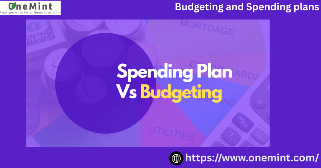 Budgeting and Spending Plans - OneMint